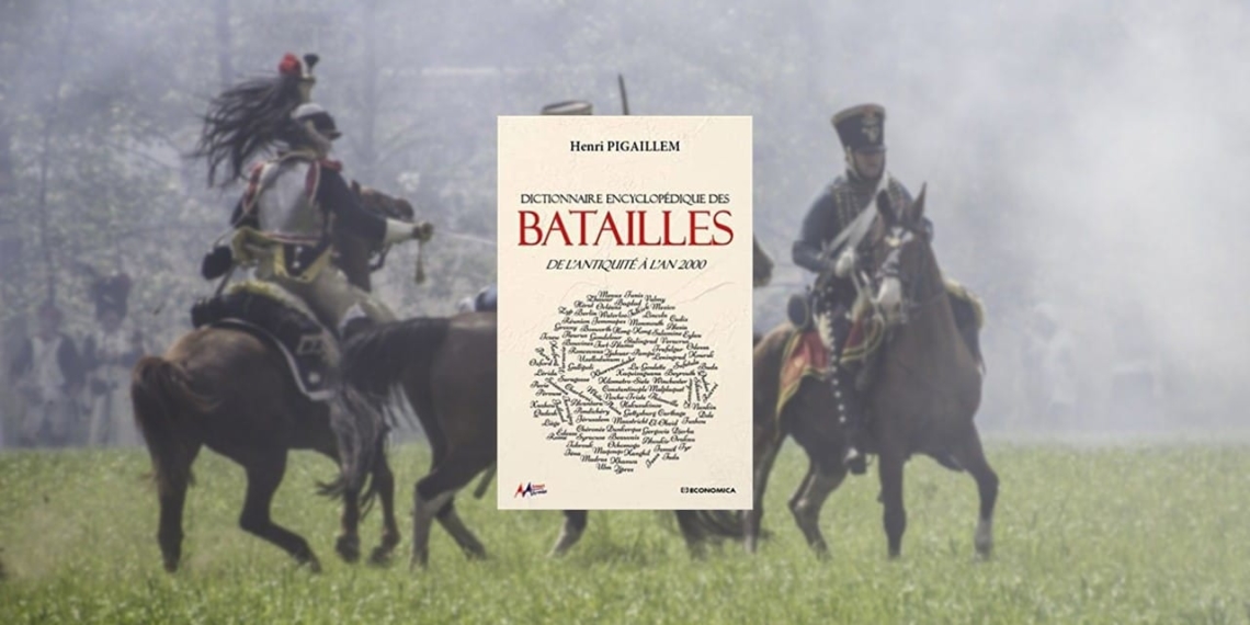 Livre - Dictionnaire encyclopédique des batailles : De l'antiquité à ...